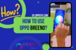 How to Use Oppo Breeno? - Oppo Forum