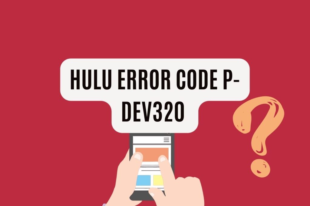 Hulu Error Code p-dev320 - Oppo Forum